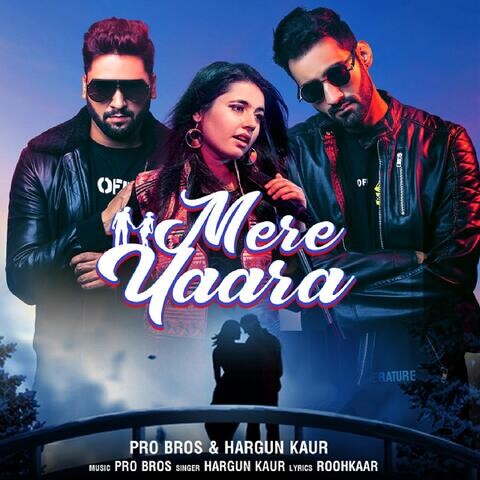 Mere Yaara Song Download: Mere Yaara MP3 Song Online Free on Gaana.com