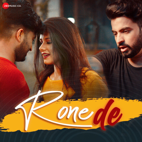 Rone De Song Download: Rone De MP3 Song Online Free on Gaana.com