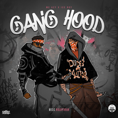 Gang Hood Song Download: Gang Hood MP3 Tamil Song Online Free on Gaana.com