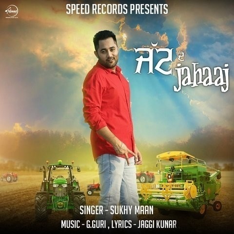 Jatt De Jahaaj Song Download: Jatt De Jahaaj MP3 Punjabi Song Online ...