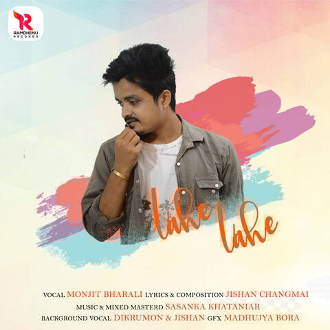 Lahe Lahe Song Download: Lahe Lahe MP3 Assamese Song Online Free on Gaana.com