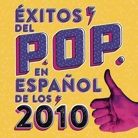 Exitos Pop en Español de los 2010 Songs Download: Exitos Pop en Español ...