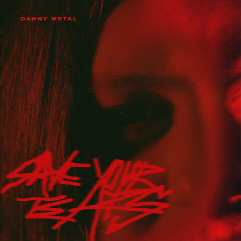 Save Your Tears Song Download: Save Your Tears MP3 Song Online Free on ...