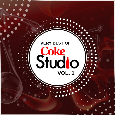 Very Best of Coke Studio Vol. 1 Songs Download: Very Best of Coke ...