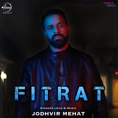 Fitrat Song Download: Fitrat MP3 Punjabi Song Online Free on Gaana.com