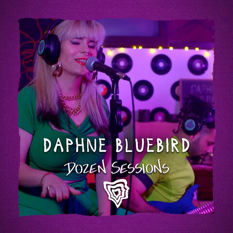Daphne Bluebird - Live at Dozen Sessions Songs Download: Daphne ...