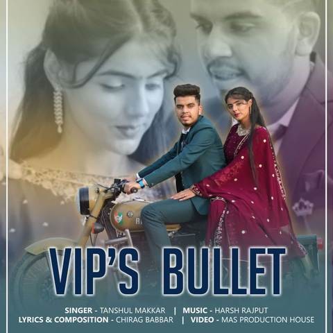 Vip's Bullet Song Download: Vip's Bullet MP3 Punjabi Song Online Free on Gaana.com