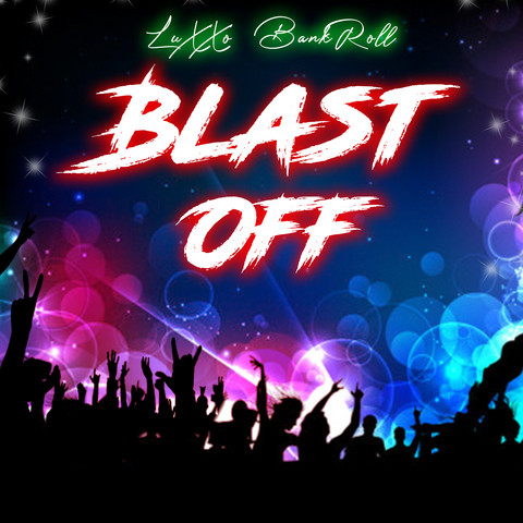 Blast Off Song Download: Blast Off MP3 Song Online Free on Gaana.com