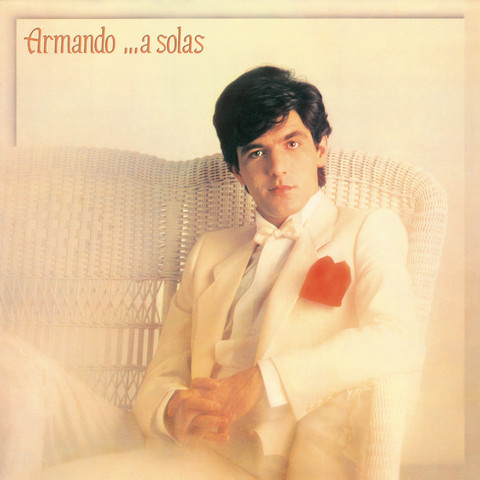Armando.. A Solas (Remasterizado 2021) Songs Download: Armando.. A Solas (Remasterizado 2021 ...