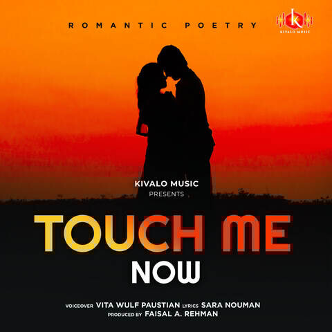 Touch Me Now - Romantic Poetry Song Download: Touch Me Now - Romantic ...