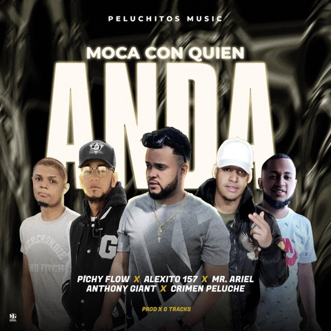 Moca Con Quien Anda Song Download: Moca Con Quien Anda MP3 Spanish Song ...