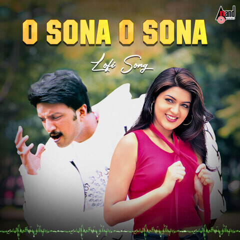 O Sona O Sona lofi Song Song Download: O Sona O Sona lofi Song MP3 Kannada Song Online Free on ...