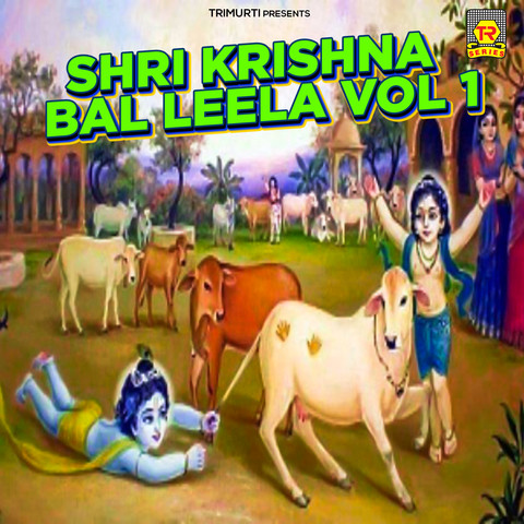 Shri Krishna Bal Leela Vol 1 Songs Download: Shri Krishna Bal Leela Vol 1 MP3 Songs Online Free ...