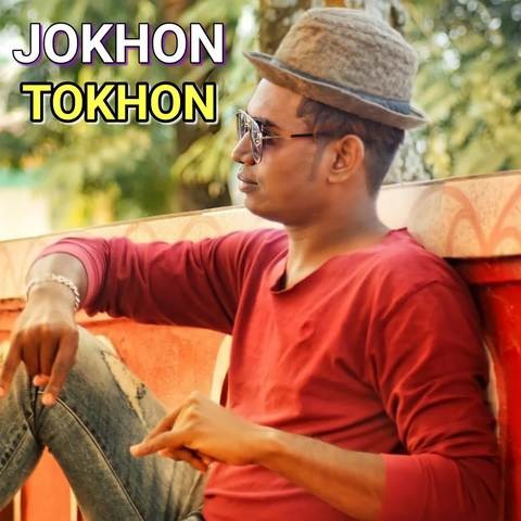 Jokhon Tokhon Song Download: Jokhon Tokhon MP3 Bengali Song Online Free ...