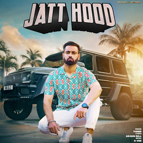 Jatt Hood Song Download: Jatt Hood MP3 Punjabi Song Online Free on ...