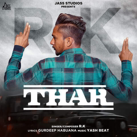 Thar Song Download: Thar MP3 Punjabi Song Online Free on Gaana.com