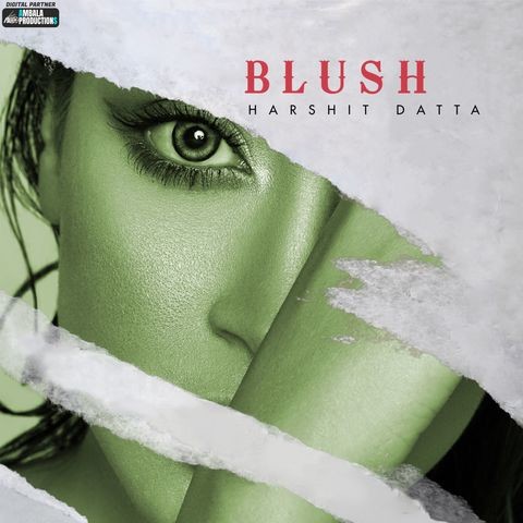 Blush Song Download: Blush MP3 Punjabi Song Online Free on Gaana.com