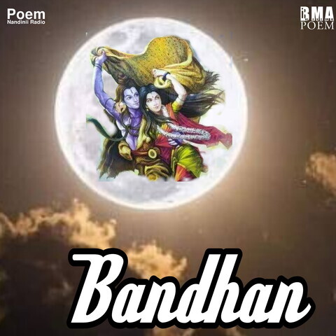 Bandhan Song Download: Bandhan MP3 Song Online Free on Gaana.com