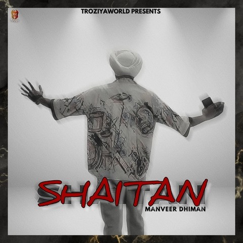 Shaitan Song Download: Shaitan MP3 Punjabi Song Online Free on Gaana.com