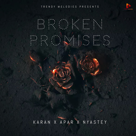 Broken Promises Song Download: Broken Promises MP3 Punjabi Song Online ...