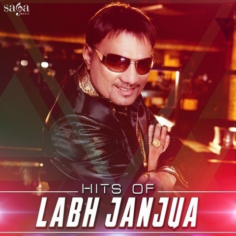 Hits Of Labh Janjua Songs Download: Hits Of Labh Janjua MP3 Punjabi ...