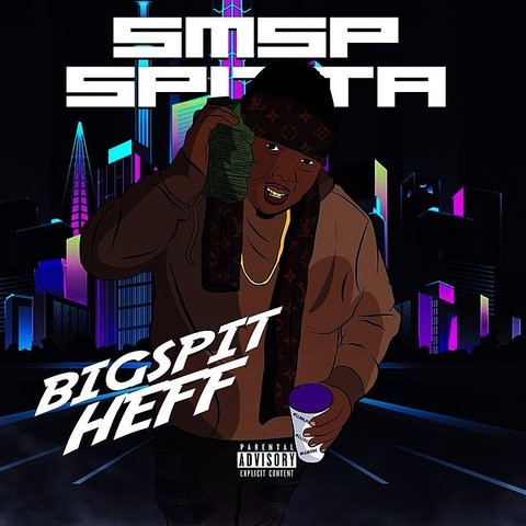Big Spit Heff Songs Download: Big Spit Heff MP3 Songs Online Free on ...
