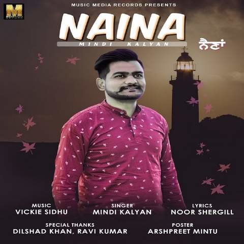 Naina Song Download: Naina MP3 Punjabi Song Online Free on Gaana.com