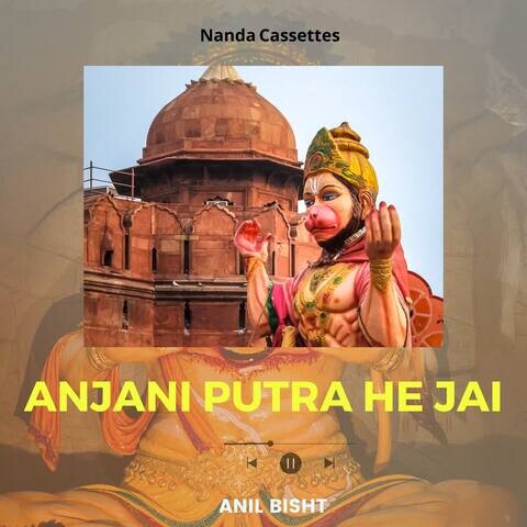 Anjani Putra he Jai Song Download: Anjani Putra he Jai MP3 Garhwali ...
