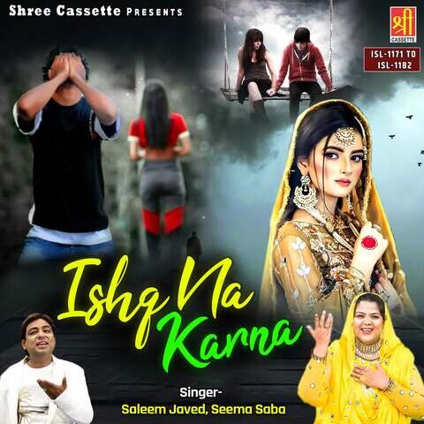 Ishq Na Karna Songs Download: Ishq Na Karna MP3 Songs Online Free on Gaana.com