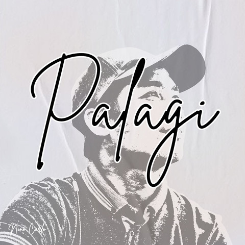 Palagi Song Download: Palagi MP3 Tagalog Song Online Free on Gaana.com