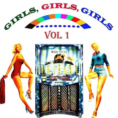 Girls, Girls, Girls, Vol. 1 Songs Download: Girls, Girls, Girls, Vol. 1 ...