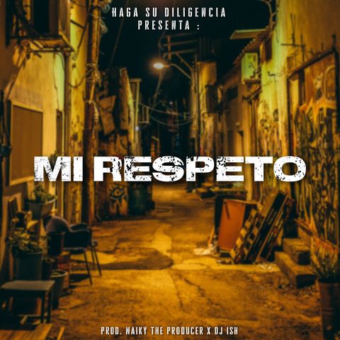 Mi Respeto Song Download: Mi Respeto MP3 Spanish Song Online Free on ...