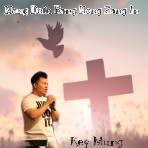 Nang Deih Bang Hong Zang In Songs Download: Nang Deih Bang Hong Zang In MP3 Songs Online Free on ...