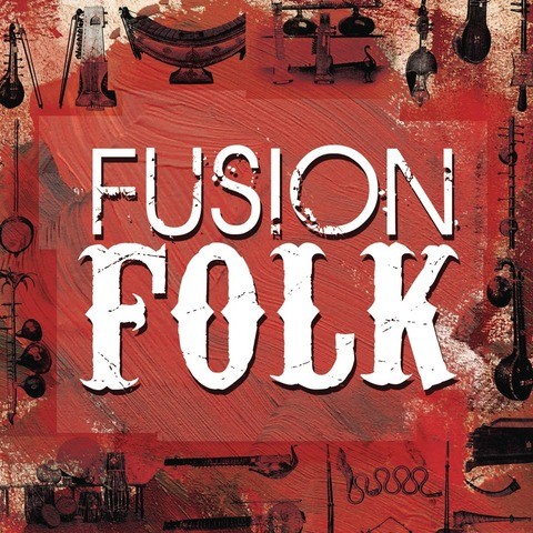 Fusion Folk Songs Download: Fusion Folk MP3 Songs Online Free on Gaana.com