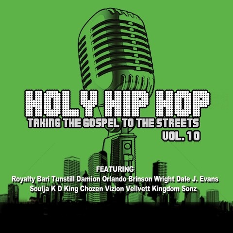 Holy Hip Hop Vol. 10 Songs Download: Holy Hip Hop Vol. 10 MP3 Songs ...