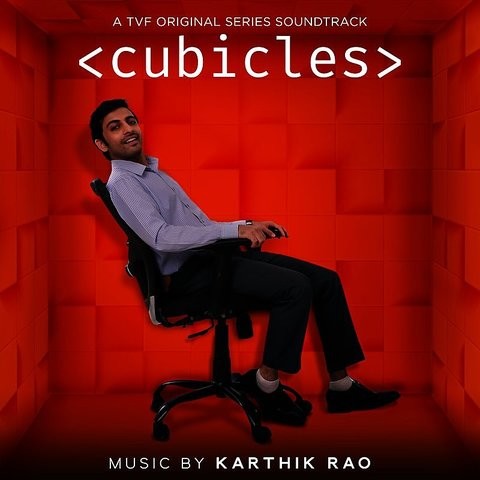 Cubicles (A Tvf Original Series Soundtrack) Songs Download: Cubicles (A ...