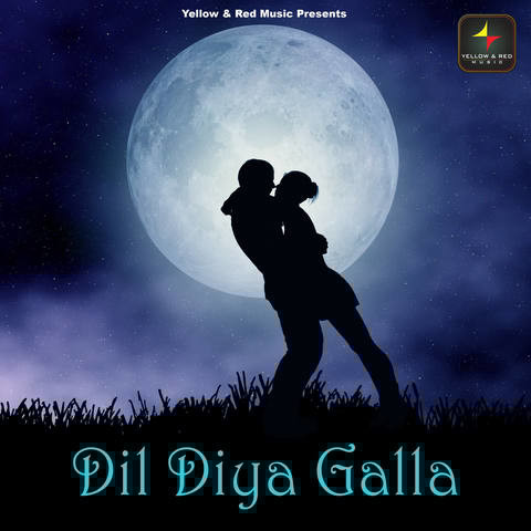 Dil Diya Galla Songs Download: Dil Diya Galla MP3 Songs Online Free on ...