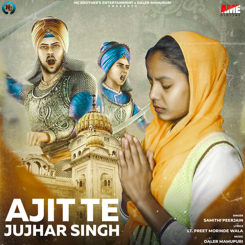 Ajit Te Jujhar Singh Song Download: Ajit Te Jujhar Singh MP3 Punjabi ...
