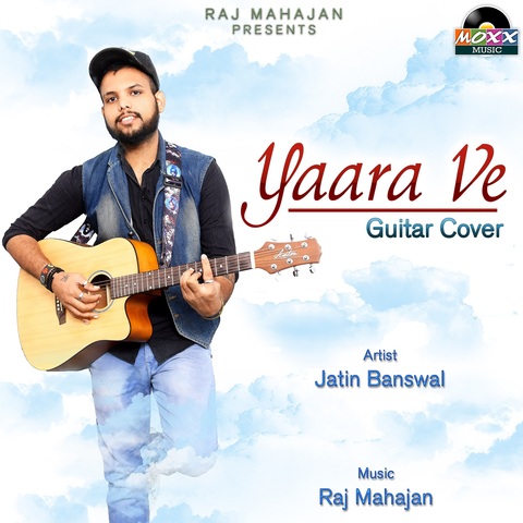 Yaara Ve Guitar Cover Song Download: Yaara Ve Guitar Cover MP3 Song ...