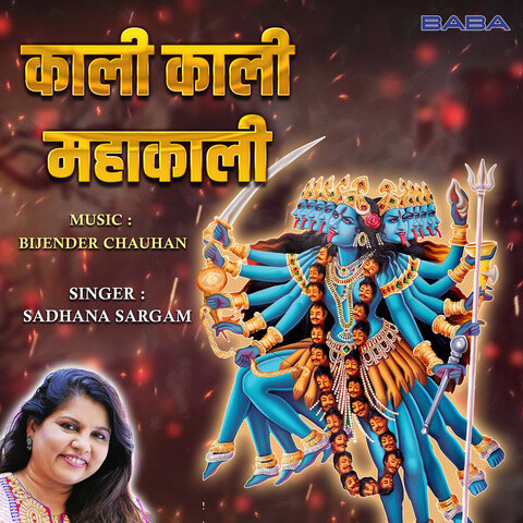 Kali Kali Mahakali Song Download: Kali Kali Mahakali MP3 Song Online ...