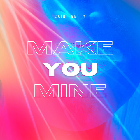 Make You Mine Songs Download: Make You Mine MP3 Songs Online Free on ...