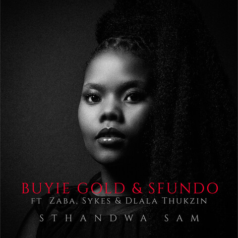 Sthandwa Sam Song Download: Sthandwa Sam MP3 Zulu Song Online Free on ...