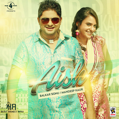 Aish Song Download: Aish MP3 Punjabi Song Online Free on Gaana.com