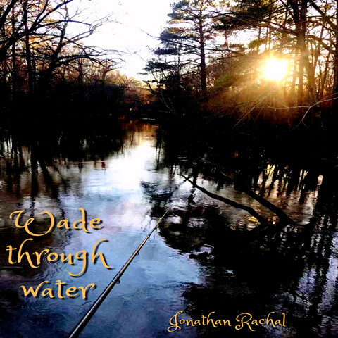 Wade Through Water Song Download: Wade Through Water MP3 Song Online ...