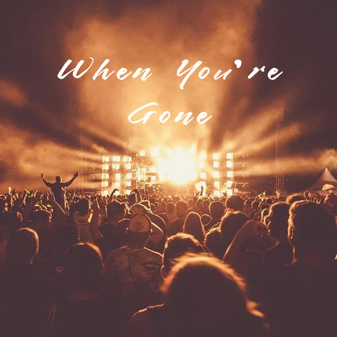 When You're Gone Song Download: When You're Gone MP3 Song Online Free ...