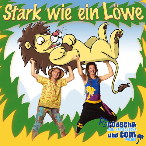 Stark wie ein Löwe Songs Download: Stark wie ein Löwe MP3 German Songs ...