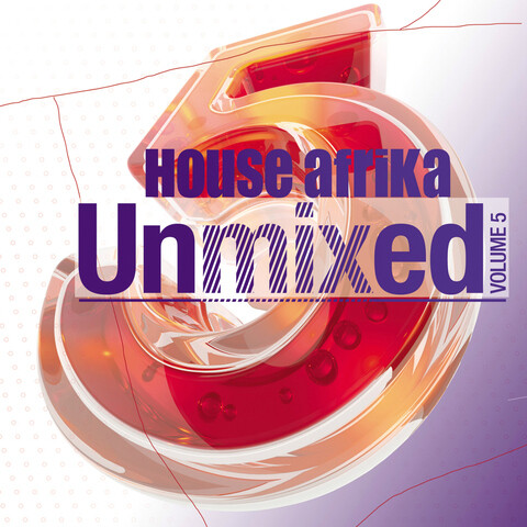 House Afrika Unmixed Vol. 5 Songs Download: House Afrika Unmixed Vol. 5 ...