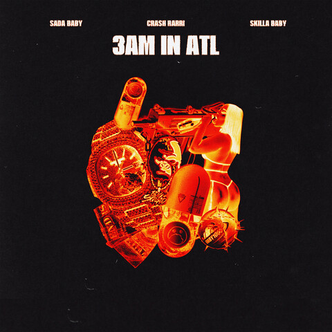 3AM IN ATL Song Download: 3AM IN ATL MP3 Song Online Free on Gaana.com