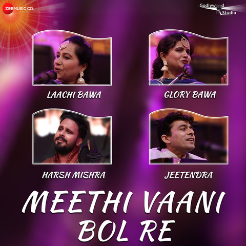 Meethi Vaani Bol Re (From "Meethi Vaani Bol Re - Zee Music Devotional ...