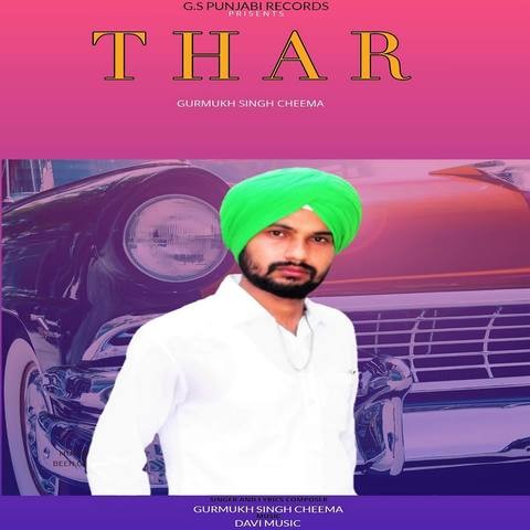 Thar Song Download: Thar MP3 Punjabi Song Online Free on Gaana.com